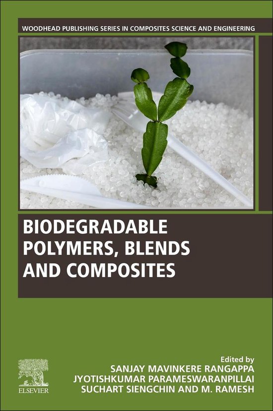 Biodegradable Polymers, Blends and Composites | 9780128237915 | Sanjay ...