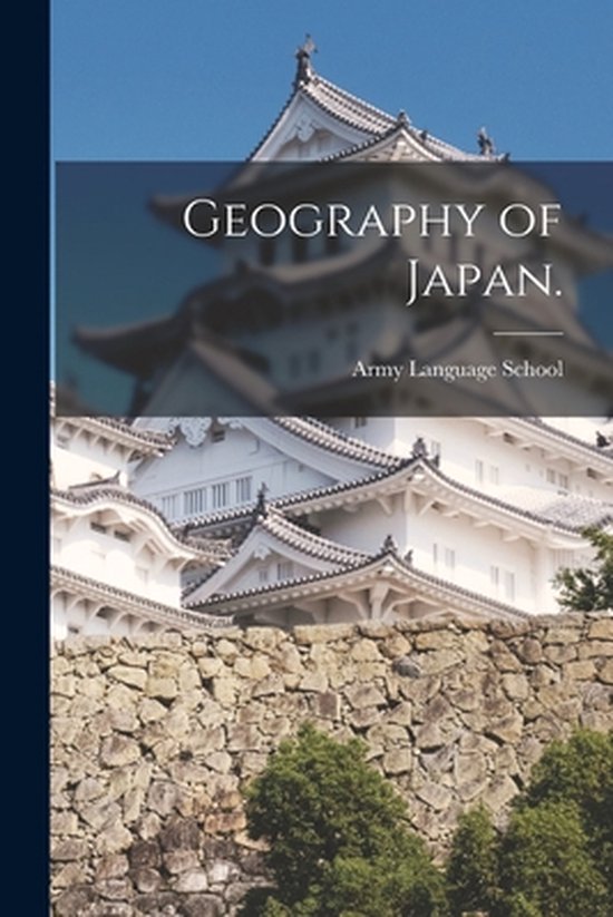 Geography of Japan. | 9781014932228 | Boeken | bol.com