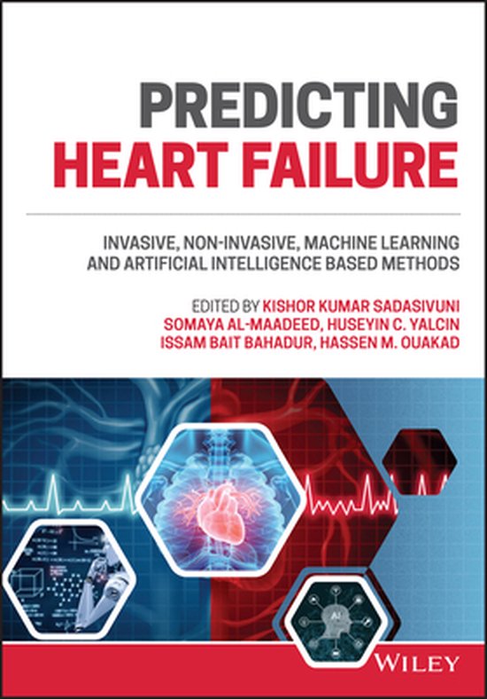 Predicting Heart Failure: Invasive, Non-Invasive, Machine Learning, and ...
