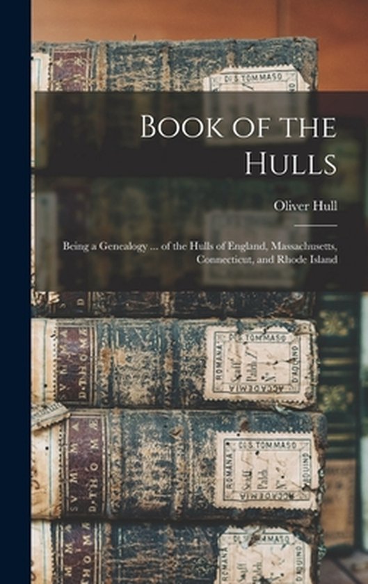 Book of the Hulls | 9781015380202 | OLIVER HULL | Boeken | bol