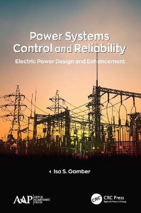 Power Systems Control and Reliability | 9781774635155 | Isa S. Qamber | Boeken | bol.com