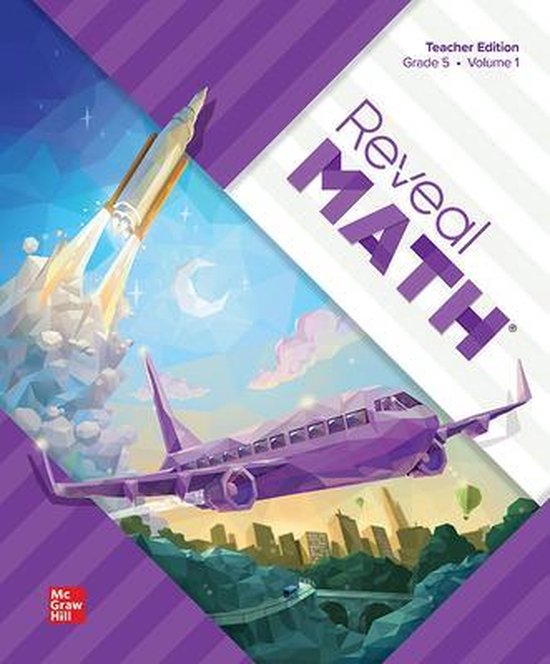 Reveal Math Elementary- Reveal Math, Grade 5, Teacher Edition, Volume 1 ...