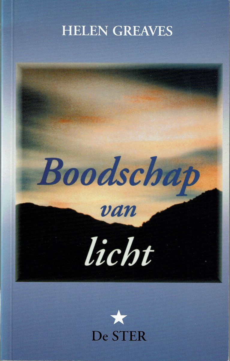 Boodschap Van Licht, Helen Greaves | 9789065562425 | Boeken | bol