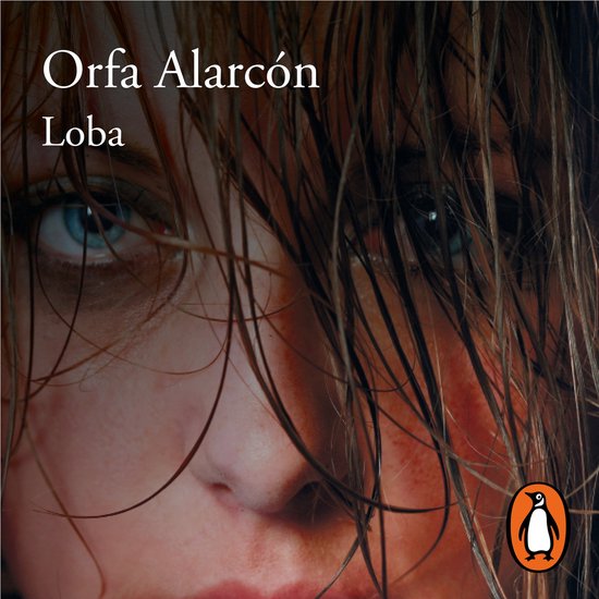 Loba, Orfa Alarcon | 9786073182287 | Boeken | bol.com
