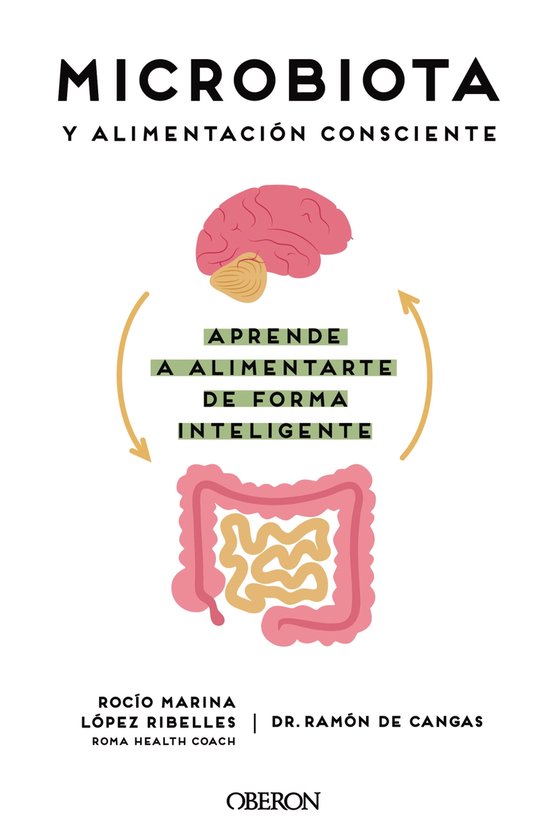 Libros singulares - Microbiota y alimentación consciente. Aprende a ...