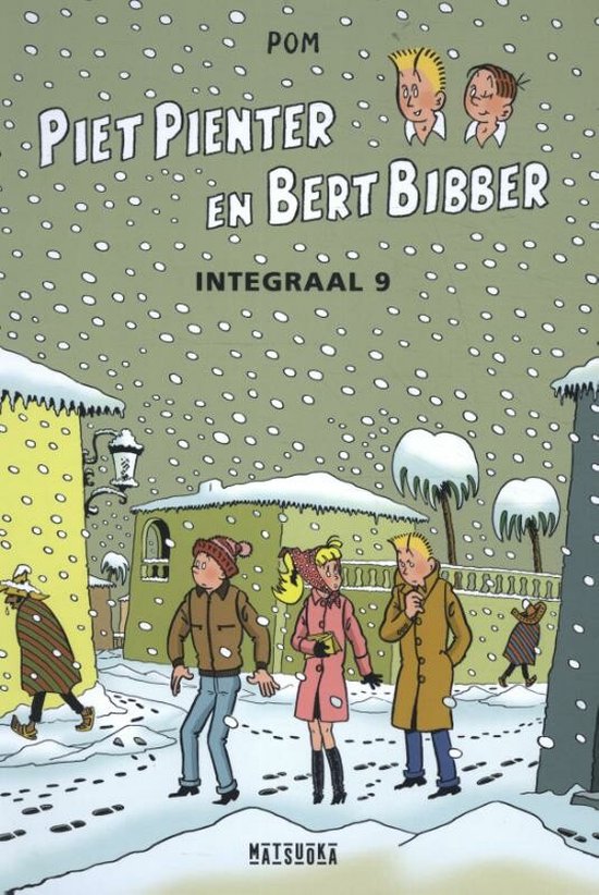 Piet Pienter en Bert Bibber 9 - Piet Pienter en Bert Bibber Integrale 9 ...