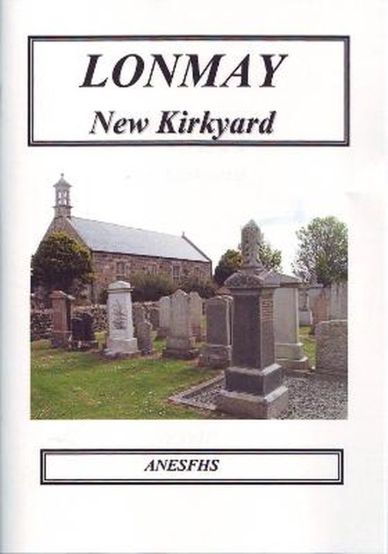Lonmay New Kirkyard | 9781905004515 | Boeken | bol