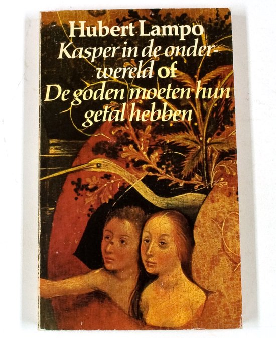 Kasper in de onderwereld of - De goden moeten hun getal hebben, Hubert ...