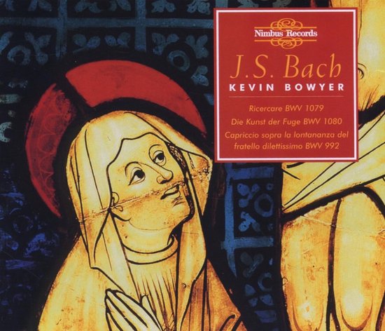 Kevin Bowyer - Bach: The Works For Organ, Volume X (3 CD), Kevin Bowyer ...
