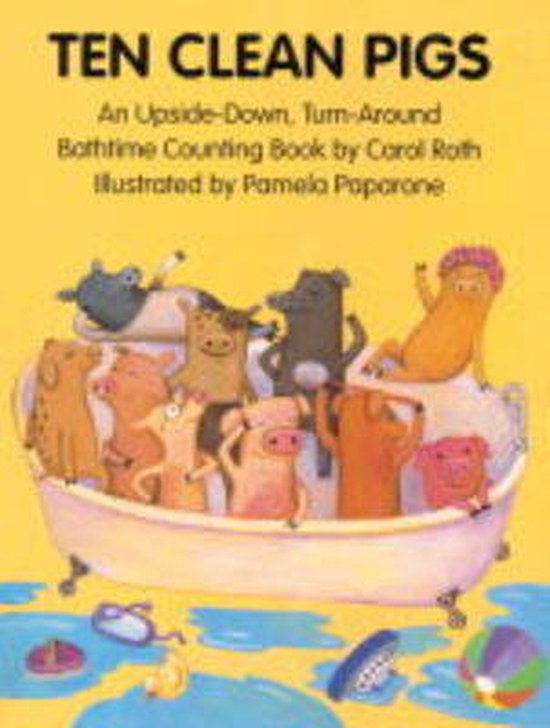 Ten Dirty Pigs, Ten Clean Pigs, Carol Roth | 9780735815698 | Boeken ...