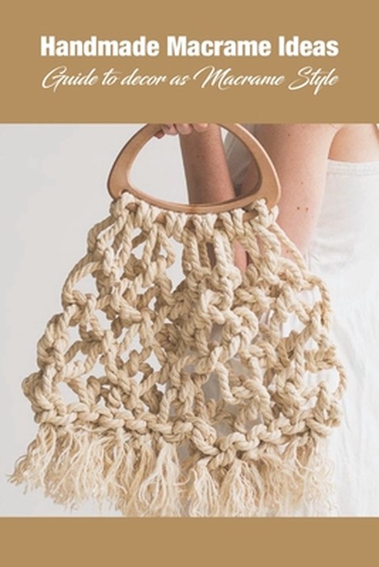 Handmade Macrame Ideas: Guide to decor as Macrame Style, Rodriguez ...