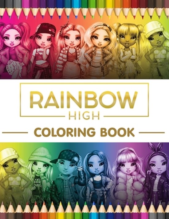 Rainbow High Coloring Book: Stress Relieving With 100+ Coloring Pages ...