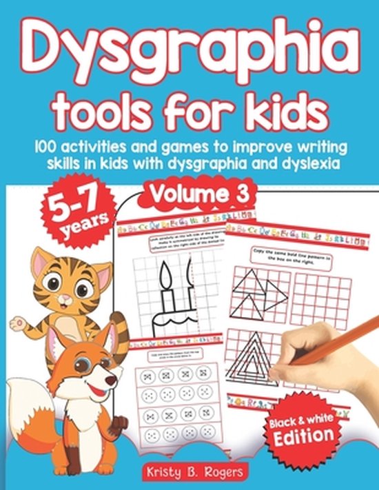 Dysgraphia tools for kids. 100 activities and games to improve writing ...