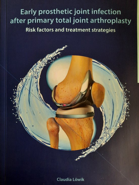 Early prosthetic joint infection after primary total joint arthroplasty ...