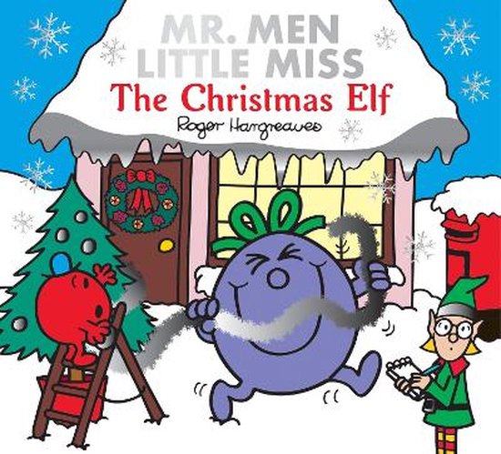 Mr. Men Little Miss The Christmas Elf, Adam Hargreaves | 9781405298599 ...