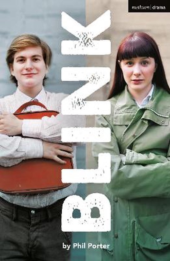 Modern Plays- Blink, Phil Porter | 9781350321953 | Boeken | bol.com