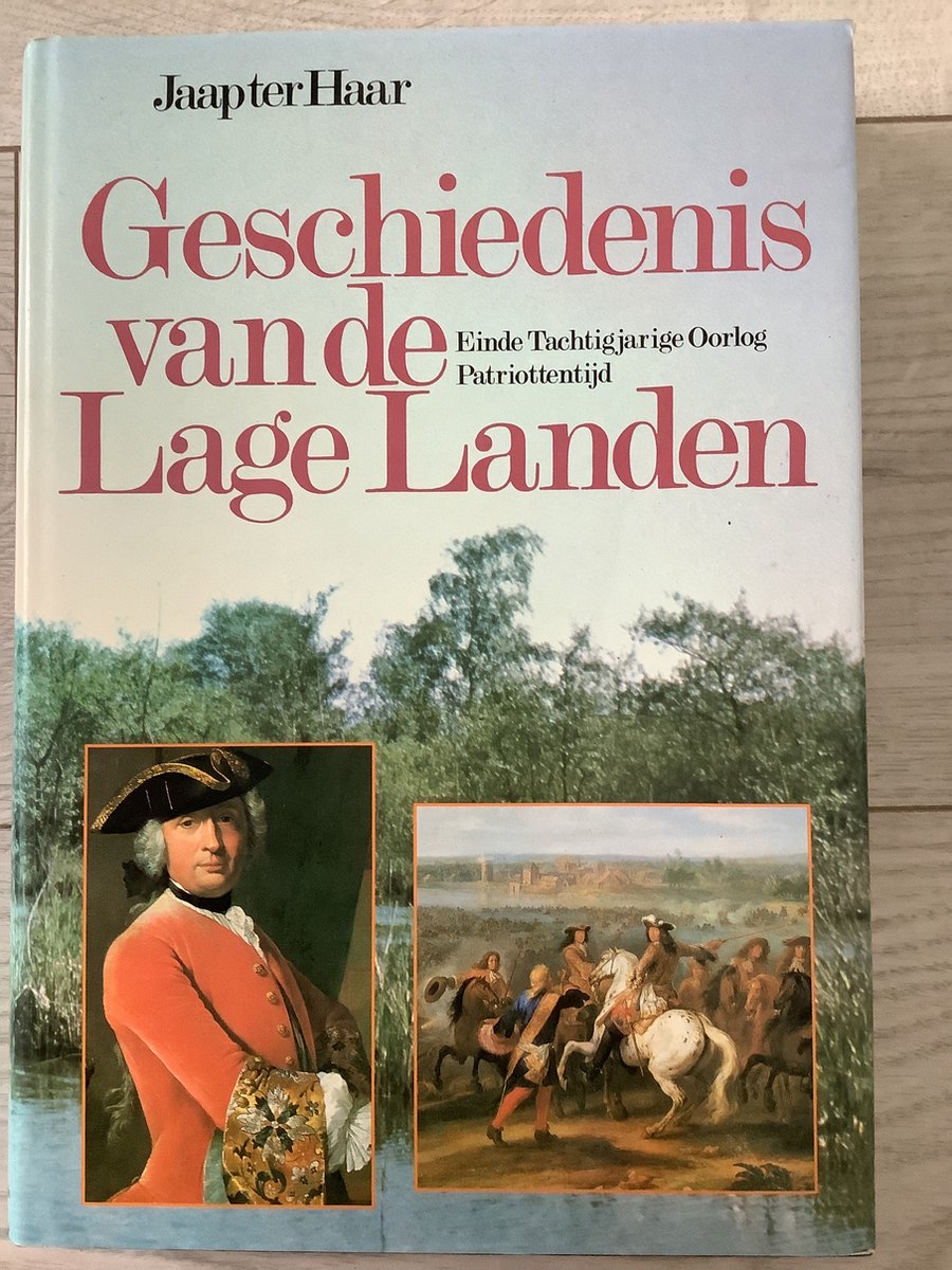 Geschiedenis van de lage landen (4 delen), Jaap ter Haar ...