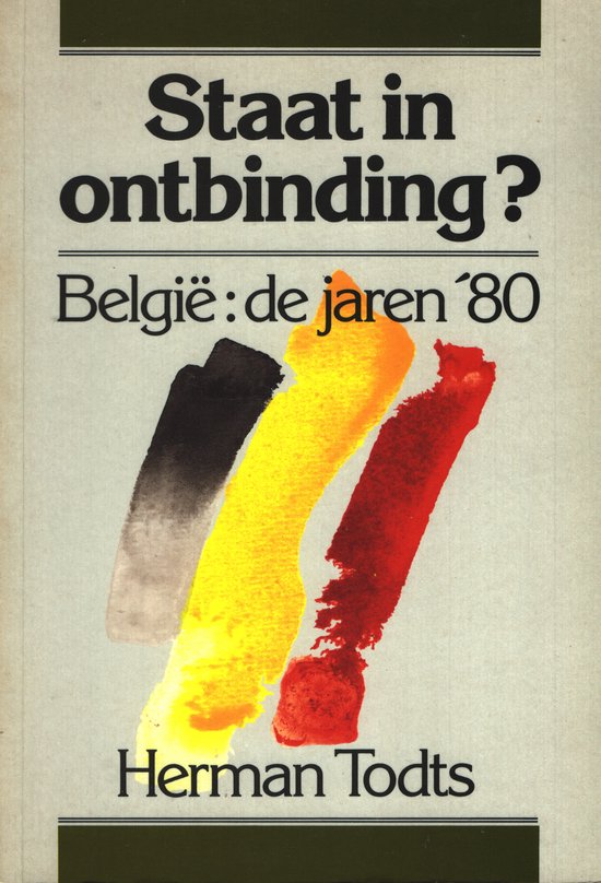 Staat in ontbinding, Herman Todts | 9789061524601 | Boeken | bol.com