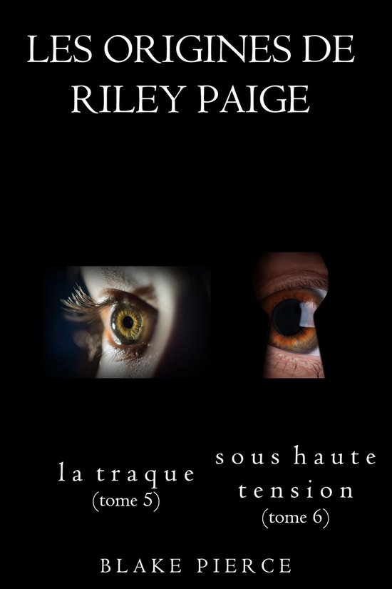 Les Origines de Riley Paige 5 - Bundle des Origines de Riley Paige : La ...