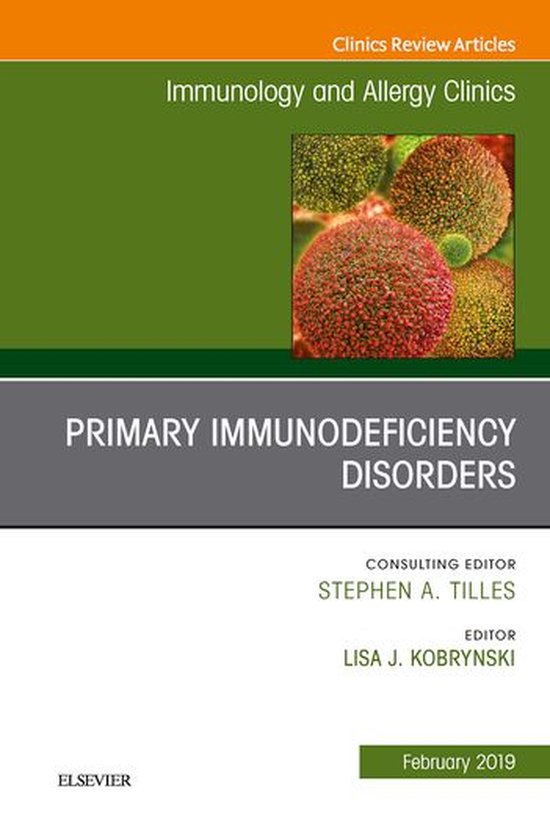 The Clinics: Internal Medicine Volume 39-1 - Primary Immunodeficiency ...