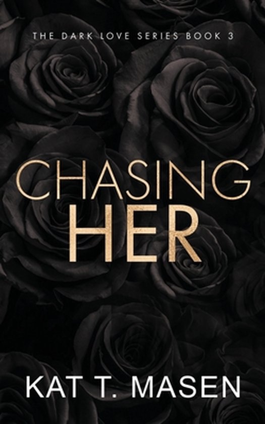Chasing Her - Special Edition, Kat T Masen | 9798761830998 | Boeken | bol
