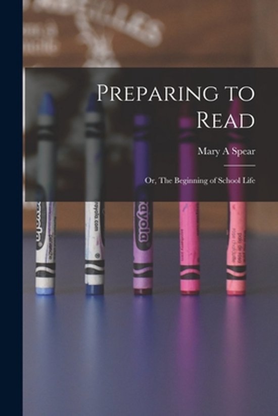 Preparing to Read | 9781014645043 | Mary A Spear | Boeken | bol.com