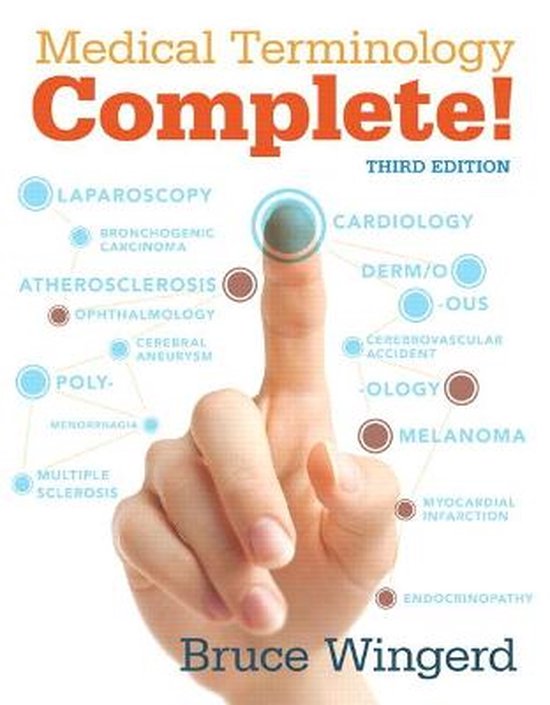 Medical Terminology Complete! | 9780134042381 | Bruce Wingerd | Boeken ...