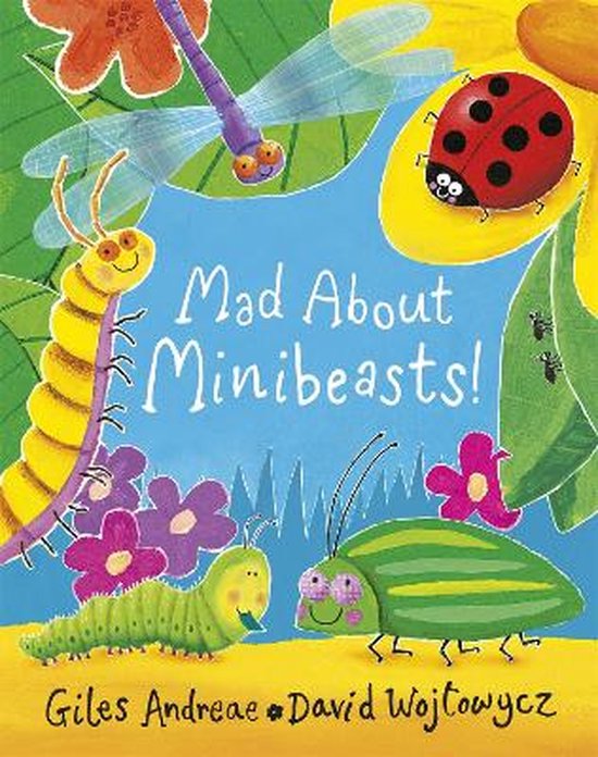 Mad About Minibeasts, Giles Andreae | 9781408309476 | Boeken | bol