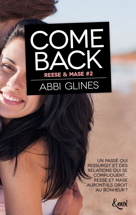 Reese et Mase 2 - Come back (ebook), Abbi Glines | 9782709658157 | Boeken | bol