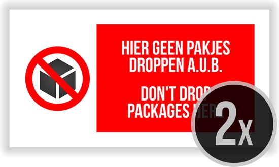 Borden | Pictogram | "Hier geen pakjes droppen - Don't drop packages ...