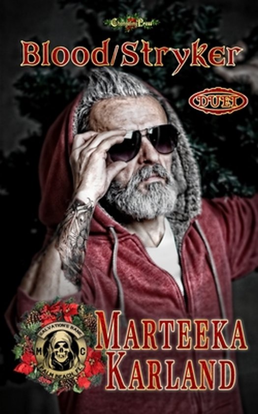 Salvation's Bane MC- Blood/ Stryker Duet, Marteeka Karland ...