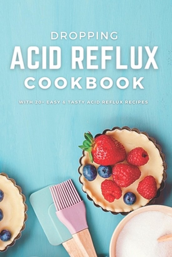 Dropping Acid Reflux Cookbook, Ajay Gami | 9798670166959 | Boeken | bol