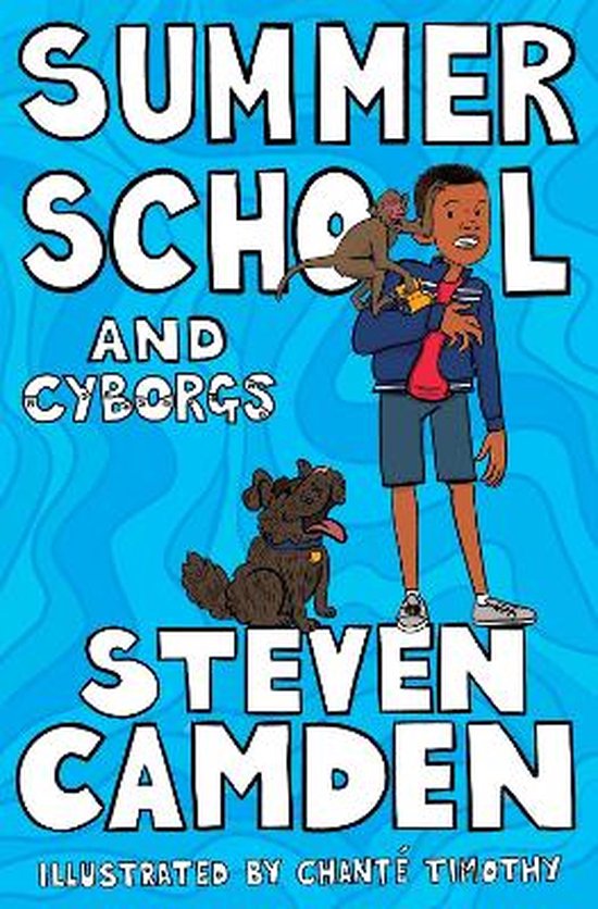 Summer School and Cyborgs, Steven Camden | 9781529011005 | Boeken | bol
