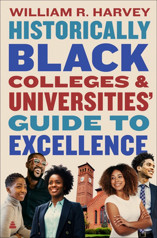 Historically Black Colleges and Universities’ Guide to Excellence ...