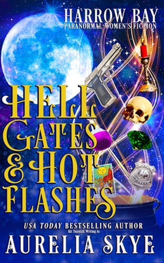 Harrow Bay- Hell Gates & Hot Flashes, Kit Tunstall | 9798599451273 ...