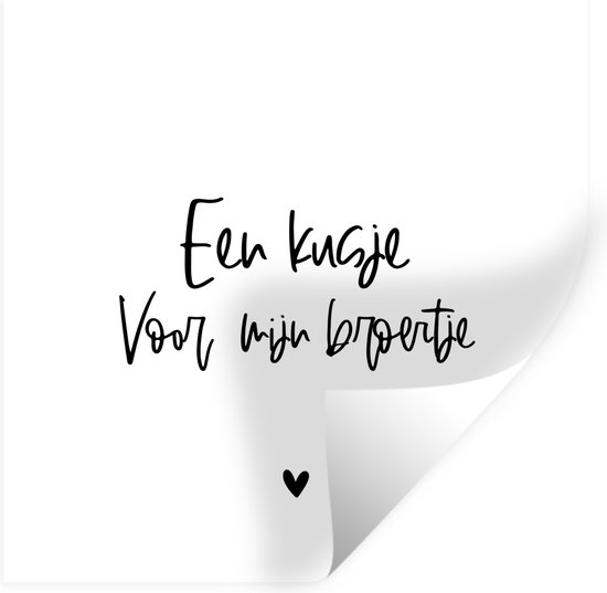 Muurstickers - Sticker Folie - Een kusje voor mijn broertje - Broertje ...