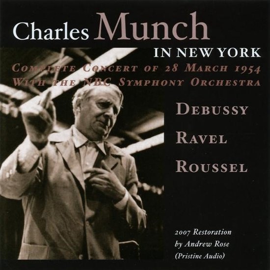 NBC Symphony Orchestra - Charles Munch In New York (CD), Charles Munch ...