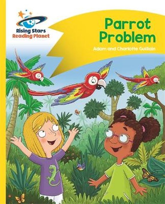 Reading Planet Parrot Problem Yellow Comet Street Kids Rising Stars ...