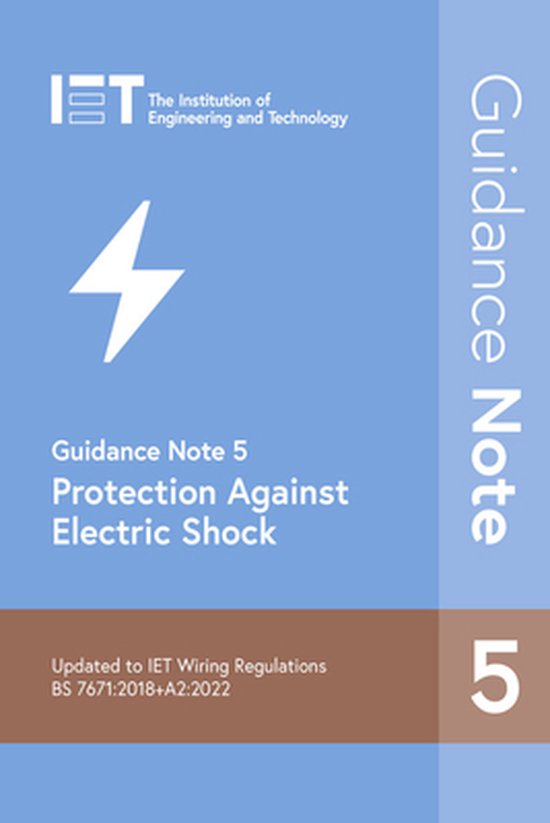 Electrical Regulations- Guidance Note 5: Protection Against Electric ...
