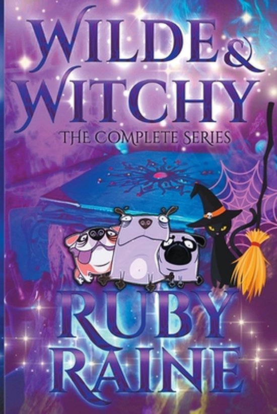Wilde & Witchy The Complete Series, Ruby Raine | 9781386240037 | Boeken ...
