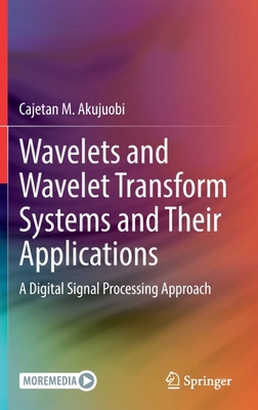 Wavelets and Wavelet Transform Systems and Their Applications ...