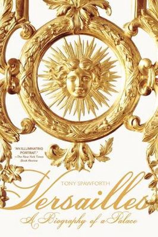 Versailles, Tony Spawforth | 9780312603465 | Boeken | bol.com