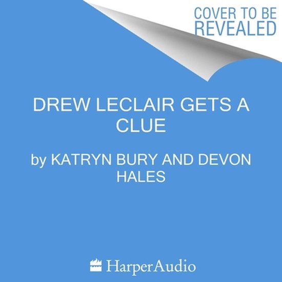 Drew LeClair Gets a Clue Lib/E, Katryn Bury | 9798200946648 | Boeken ...