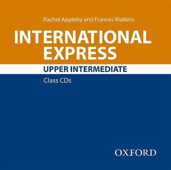 International Express: Upper Intermediate: Class Audio CD, Rachel ...