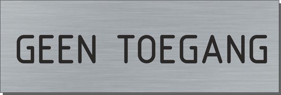 AlleBordjes Deurbordje - Geen toegang - Rechthoekig met RVS look | bol