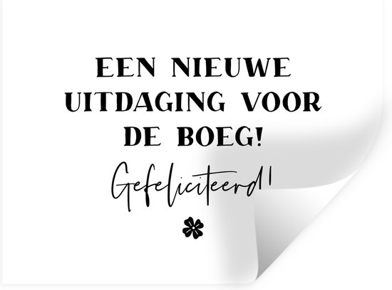 Muurstickers - Quote - Een nieuwe uitdaging voor de boeg! Gefeliciteerd ...