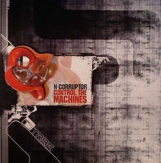 Control The Machine Ep, N Corruptor | LP (album) | Muziek | bol