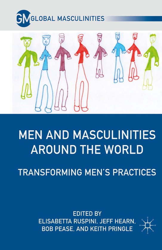 Global Masculinities - Men and Masculinities Around the World (ebook ...