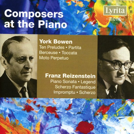 Franz Reizenstein York Bowen - Bowen, Reizenstein: Composers At Th (2 ...
