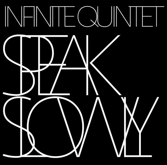 Speak Slowly - Infinite Quintet (CD), Speak Slowly | Muziek | bol